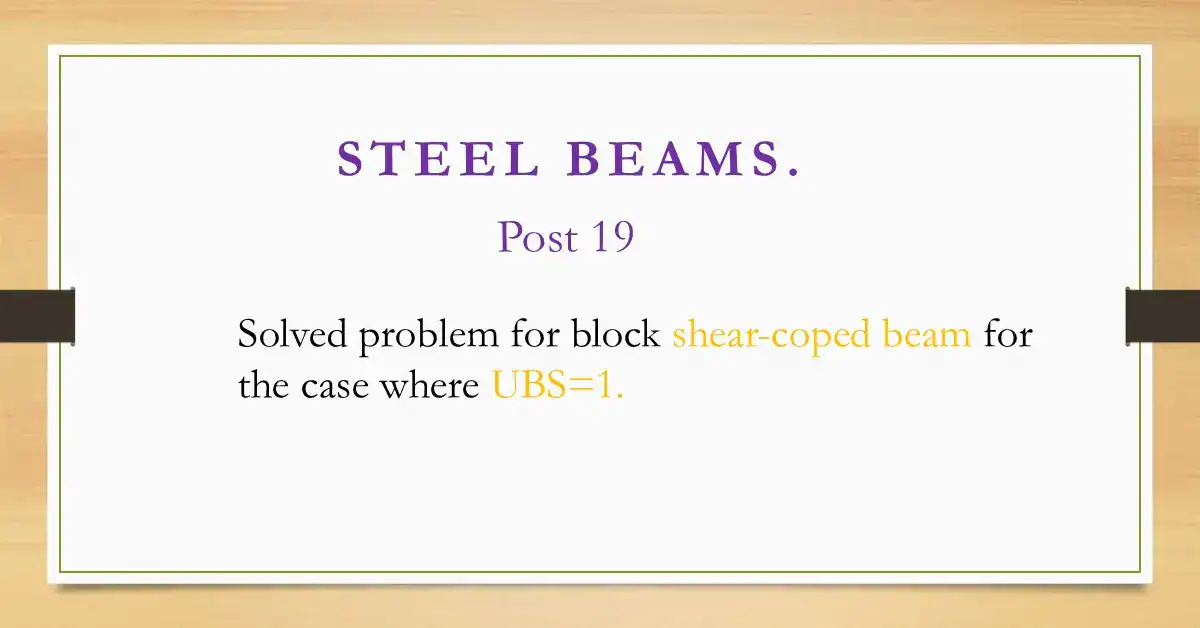 19-Solutions for Block Shear-Coped Beam Problem
