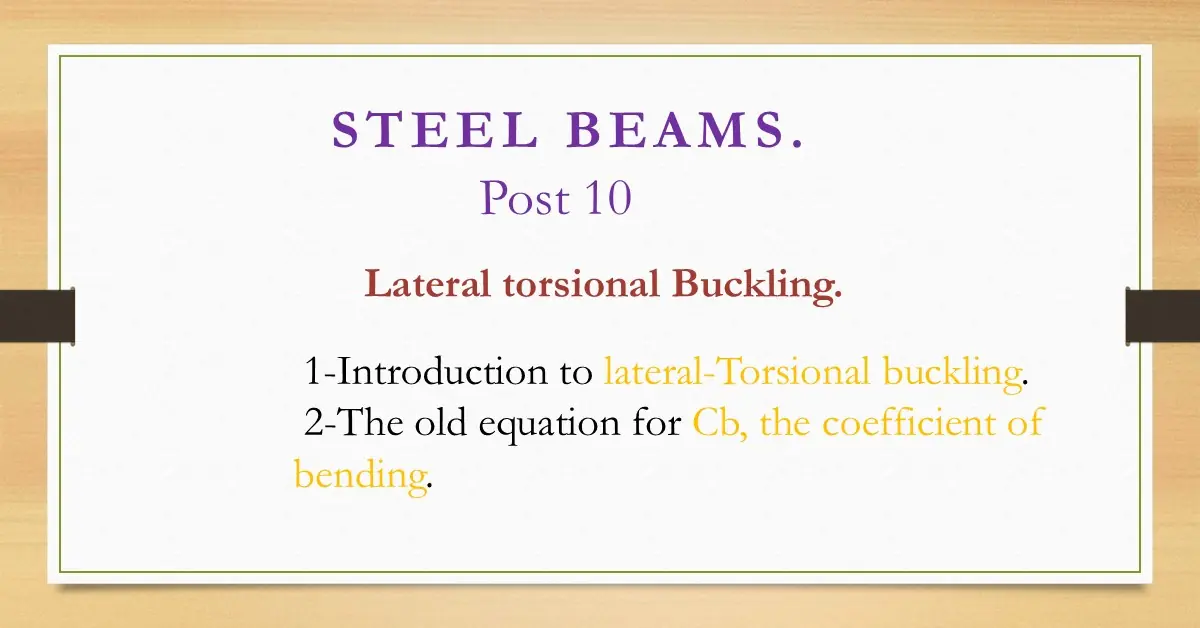 10-Step by step guide to Lateral-torsional buckling.